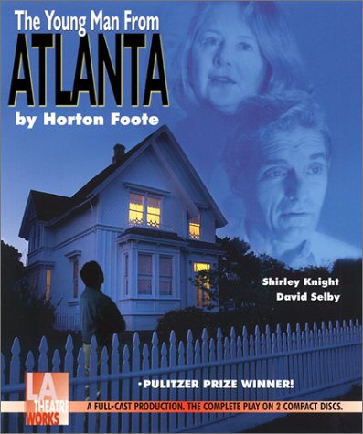 The Young Man from Atlanta (L.A. Theatre Works Audio Theatre Collection ...