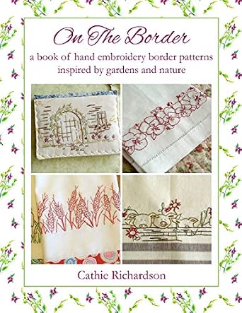 On The Border: A book of hand embroidery border patterns inspired by ...