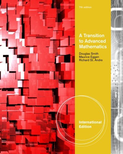 A Transition to Advanced Mathematics, International Edition by SMITH ...