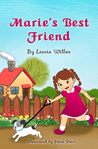 Marie's Best Friend - Kindle edition by Willos, Lessie. Children Kindle ...