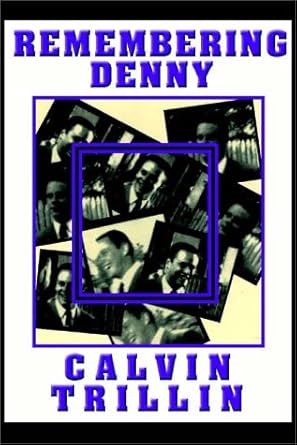 Remembering Denny : Calvin Trillin, Barrett Whitener: Amazon.in: Books