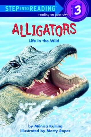 Amazon.com: Alligators: Life in the Wild (Step-Into-Reading, Step 3 ...