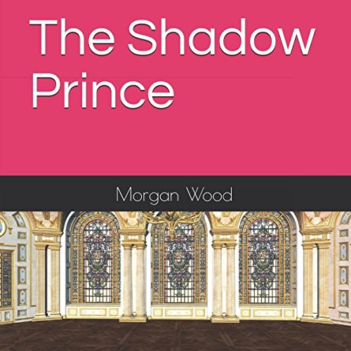 The Shadow Prince (LGBTQ Picture Books): Wood, Morgan, Wood, Morgan ...