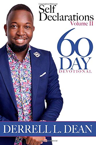 Self-Declarations Volume 2: 60 Day Devotional: Dean, Derrell L ...