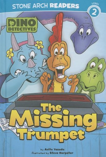 The Missing Trumpet (Stone Arch Readers - Level 2: Dino Detectives ...