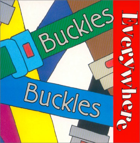 Buckles Buckles Everywhere: Committee, CB: 9781887301084: Amazon.com: Books