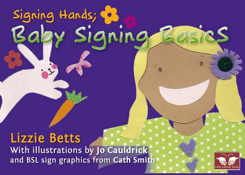 Buy Signing Hands; Baby Signing Basics Book Online at Low Prices in ...