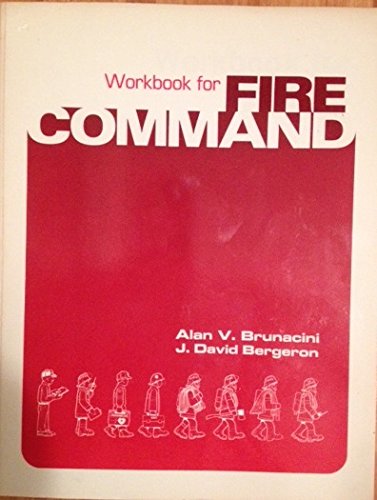 Workbook for Fire Command/Fsp-70Wb: Brunacini, Alan V.: 9780877652861 ...
