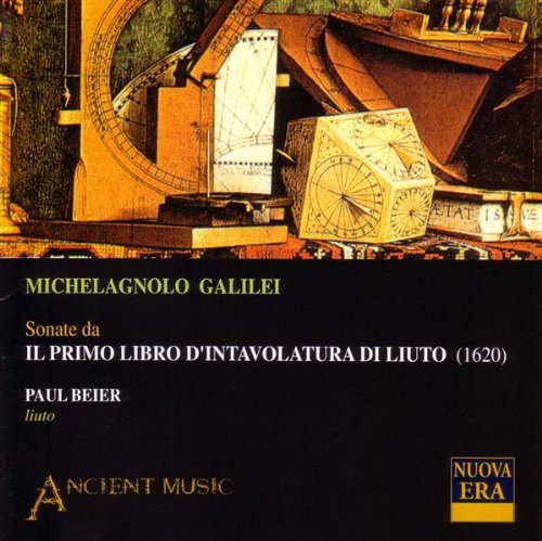 Paul Beier, Michelangelo Galilei - Sonatas From the First Lute Book ...