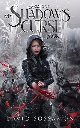 Amazon.com: Among Us All: My Shadow's Curse eBook : Sossamon, David: Kindle Store