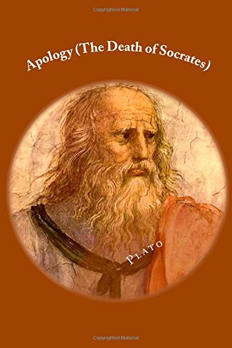 Apology (The Death of Socrates): Plato: 9781481080835: Amazon.com: Books