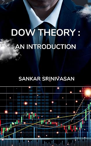Amazon.com: Dow Theory : An Introduction eBook : Sankar Srinivasan: Kindle Store