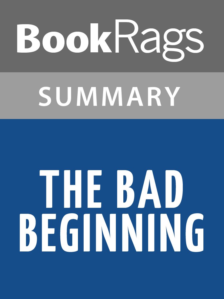 Amazon.com: Summary & Study Guide The Bad Beginning by Lemony Snicket ...