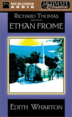 Ethan Frome (Ultimate Classics): Wharton, Edith, Thomas, Richard ...
