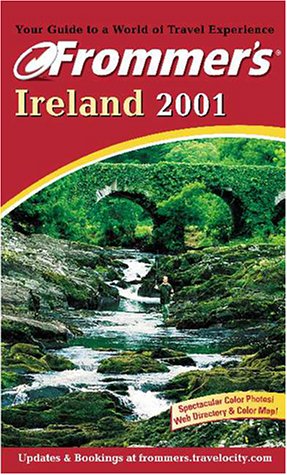 Frommer's Ireland 2001: Meagher, Robert Emmet, Meagher, Mark, Neave ...