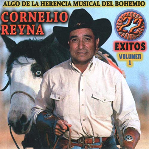 Amazon Music - Cornelio Reynaの22 Exitos, Vol. 1 - Amazon.co.jp