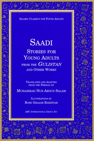 Amazon.com: Saadi Stories for Young Adults (Islamic Classics for Young ...