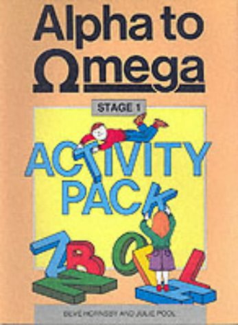 Alpha To Omega: Stage One Activity Pack : Hornsby, Ms Beve, Pool, Julie ...