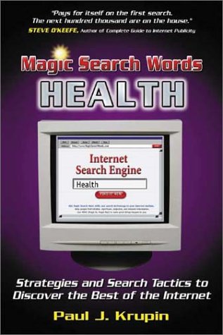 Magic Search Words-Health: Strategies and Search Tactics to Discover ...