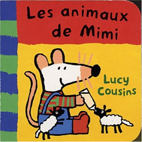 Amazon.fr - Les Animaux de Mimi - Cousins, Lucy - Livres