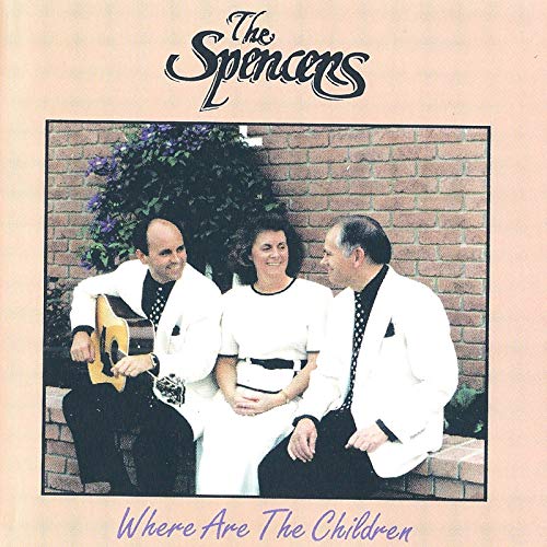 Play Where Are the Children by The Spencers on Amazon Music