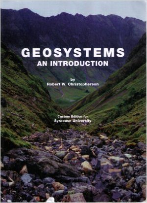 Geosystems: An Introduction to Physical Geography Custom Edition for ...