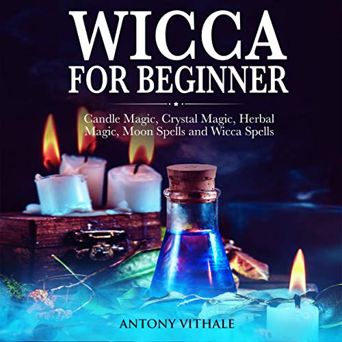 Amazon.com: Wicca for Beginners: A Guide to Bringing Wiccan Magic ...