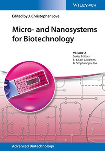 Micro- and Nanosystems for Biotechnology (Advanced Biotechnology ...