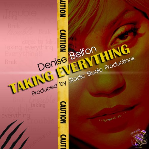 Amazon.com: Taking Everything : Denise Belfon: Digital Music