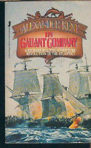 In Gallant Company: Kent, Alexander: 9780515070644: Amazon.com: Books