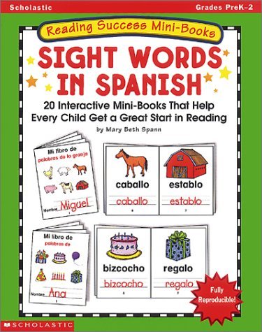 Reading Success Mini-books: Sight Words In Spanish: Spann, Mary Beth ...