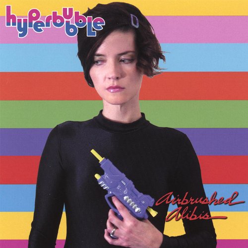 Play Airbrushed Alibis by Hyperbubble on Amazon Music