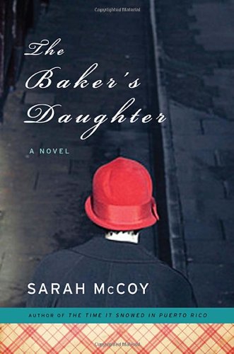The Baker's Daughter: A Novel: McCoy, Sarah: 9780307460189: Amazon.com ...