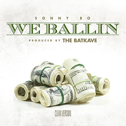 Amazon.com: We Ballin' - Single : Sonny Bo: Digital Music