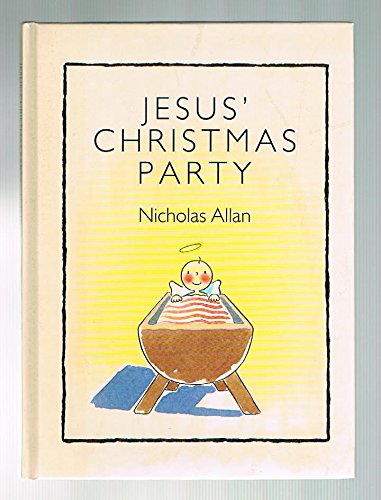 Jeus Christmas Party: Allan, Nicholas: 9780091763800: Amazon.com: Books