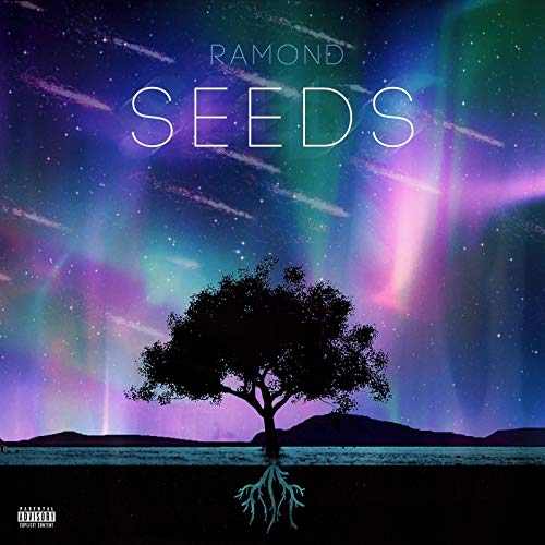 Amazon.co.jp: Seeds [Explicit] : Ramond: Digital Music