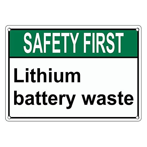Weatherproof Plastic ANSI Safety First Lithium Battery Waste Sign with ...