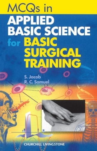MCQ's for Applied Basic Science for Basic Surgical Training (MRCS Study ...