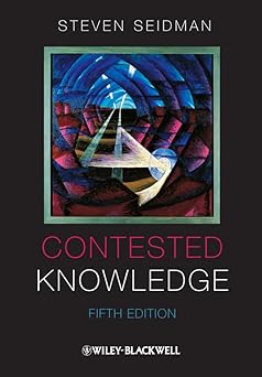 Contested Knowledge: Social Theory Today: Seidman, Steven ...
