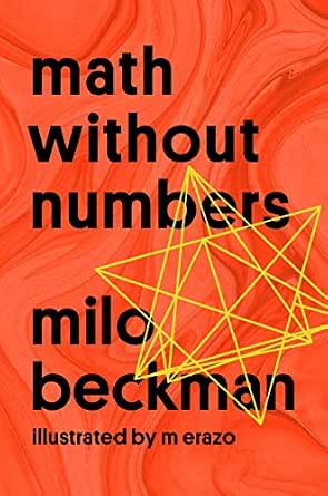 Math Without Numbers , Beckman, Milo - Amazon.com