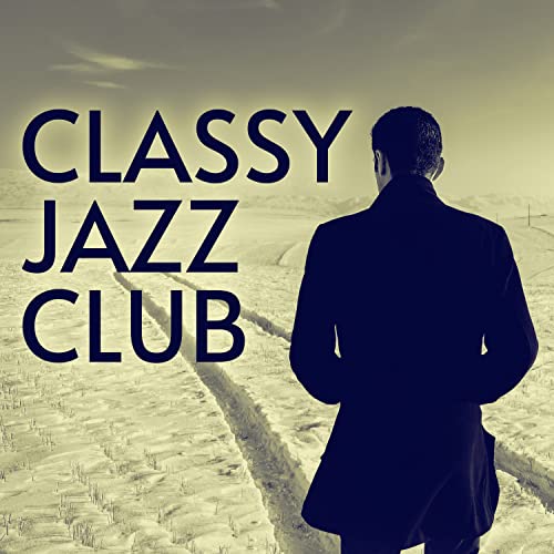 Amazon.com: Classy Jazz Club : Classy Jazz Sundays: Digital Music