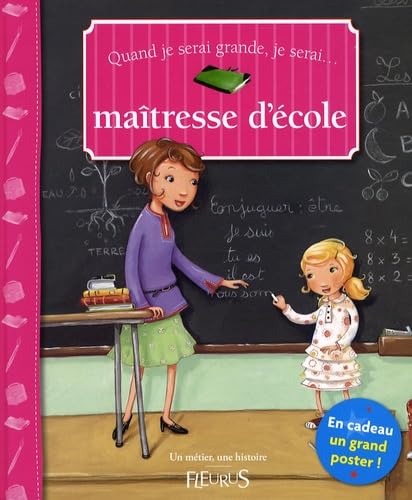 QUAND JE SERAI GRANDE JE SERAI MAITRESSE D'ECOLE (+POSTER) : Egémar ...