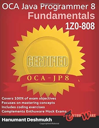 OCA Java Programmer 8 Fundamentals 1Z0-808: OCAJP 8: Deshmukh, Hanumant ...