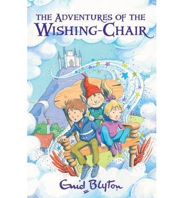 The Wishing-Chair Collection : The Adventures of the Wishing-Chair ...