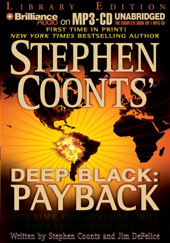 Payback (Deep Black Series): Coonts, Stephen, DeFelice, Jim, Charles, J ...