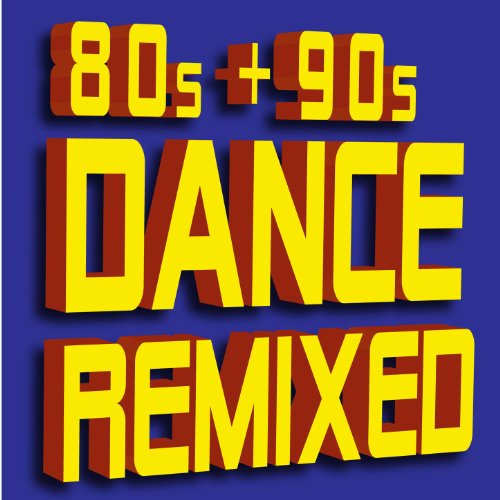 Amazon MusicでUltimate Dance Hitsの80s + 90s Dance Remixedを再生する