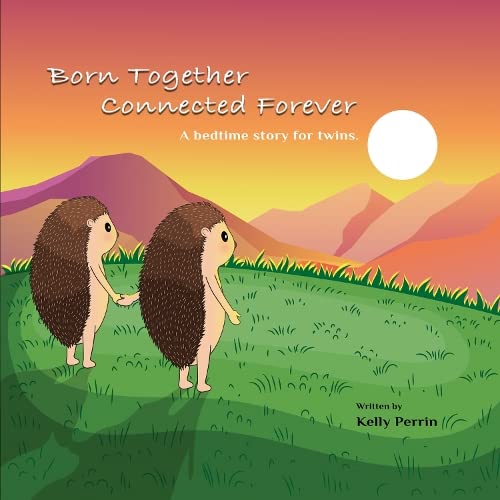 Amazon.co.jp: Born Together, Connected Forever. : Perrin, Kelly ...