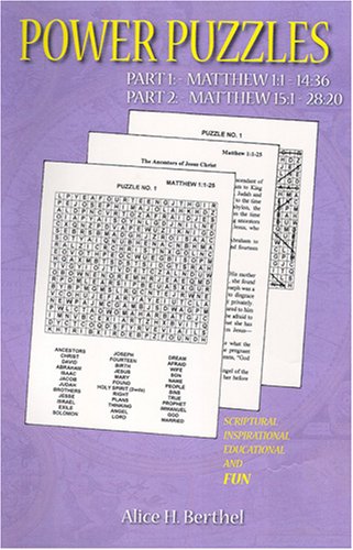 Power Puzzles Part 1 Matthew 1:1 14:36 Part 2 Matthew 15:1 28:20: ALICE ...