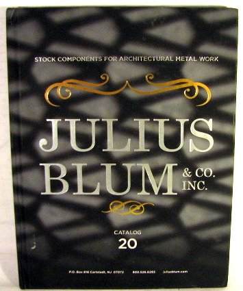 Julius Blum & Co. Stock Components for Architectural Metalwork Catalog ...