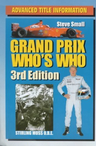 Grand Prix Who's Who by Steve Small (2000-02-04): Steve Small: Amazon ...